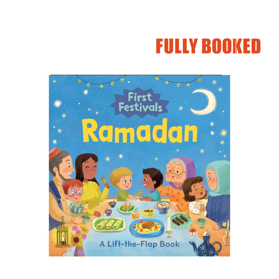 First Festivals: Ramadan: A Lift-The-Flap Book (Board Book) by Junissa ...