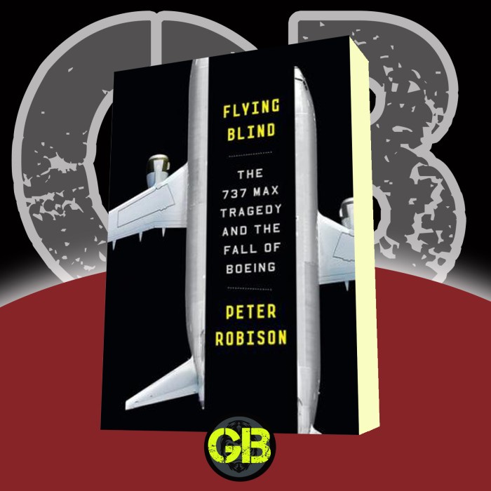 Flying Blind Book: The 737 MAX Tragedy and the Fall of Boeing Peter Robison | Shopee Philippines