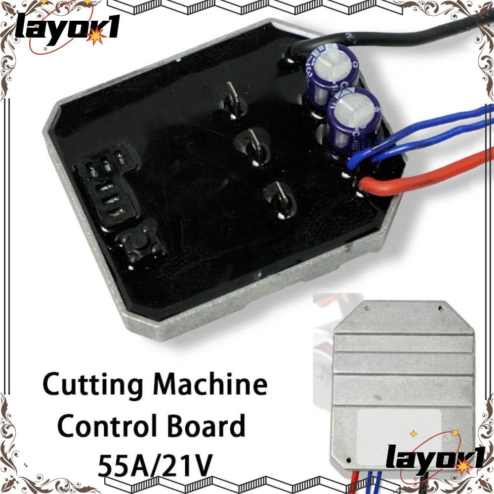 LAYOR1 Cutting|Control Board, 55A 21V Speed Switch, Circuit Board Speed ...
