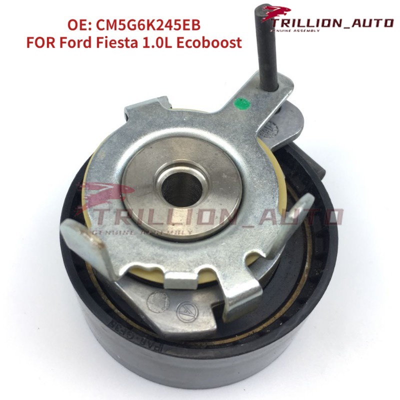 Ford Timing Belt Tensioner for Ford Fiesta 1.0L Ecoboost CM5G6K245EB ...