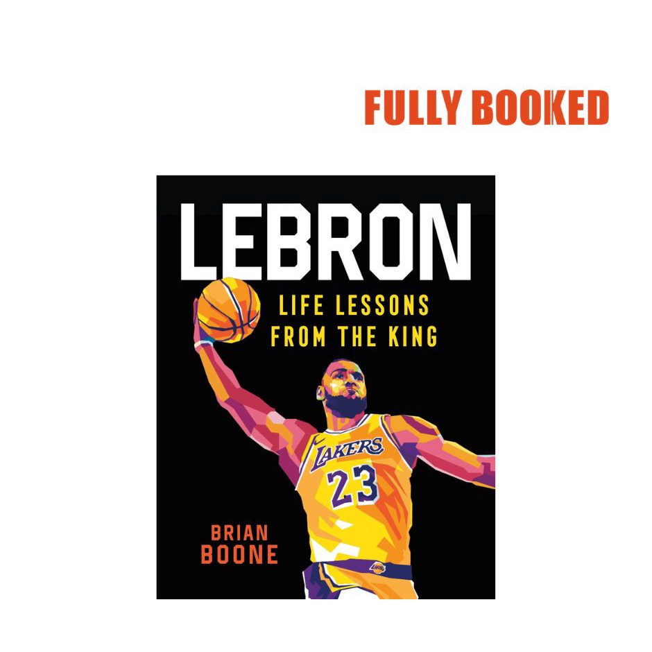 LeBron: Life Lessons from the King (Hardcover) by Brian Boone | Shopee ...