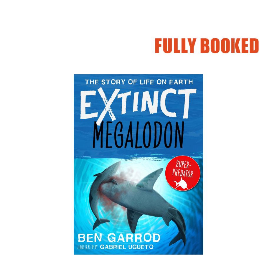 Extinct: The Story of Life on Earth - Megalodon (Paperback) by Ben ...