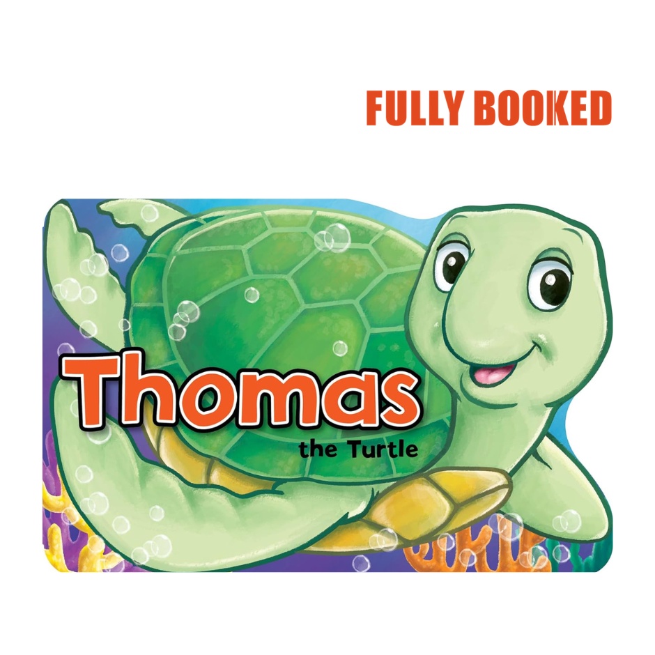 Thomas the Turtle: Under The Sea Tales (Board Book) by Xanna Eve Chown ...