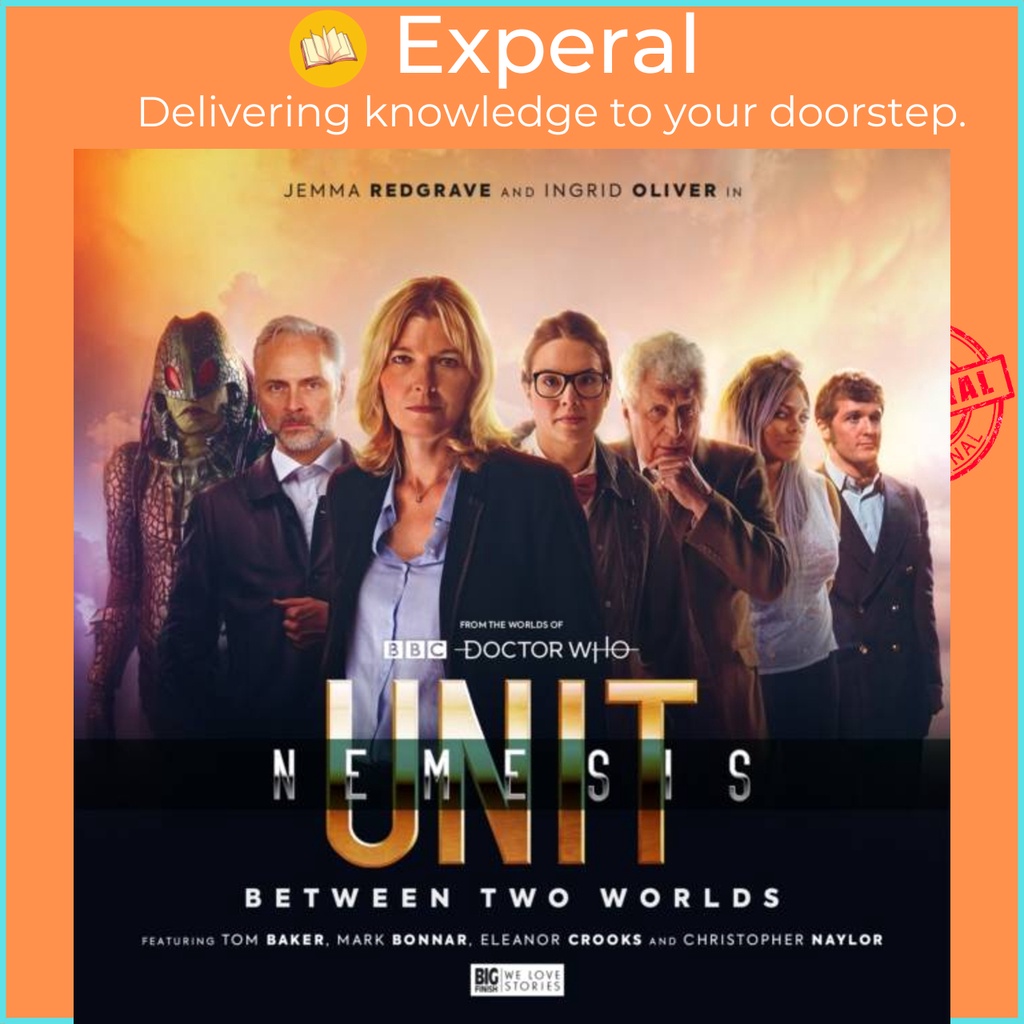 UNIT - The New Series: Nemesis 1 - Between Two Worlds by John Dorney ...