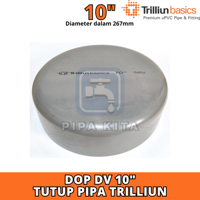 Pvc PIPE CAP 10 DIM TRILLION DOP DV 10 INCH END CAP 10" PLAIN | Shopee ...