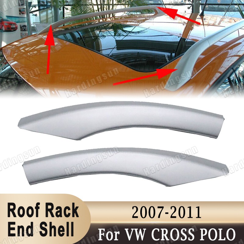 For VW Cross Polo 2007-2011 roof rack cover front rear roof luggage bar ...