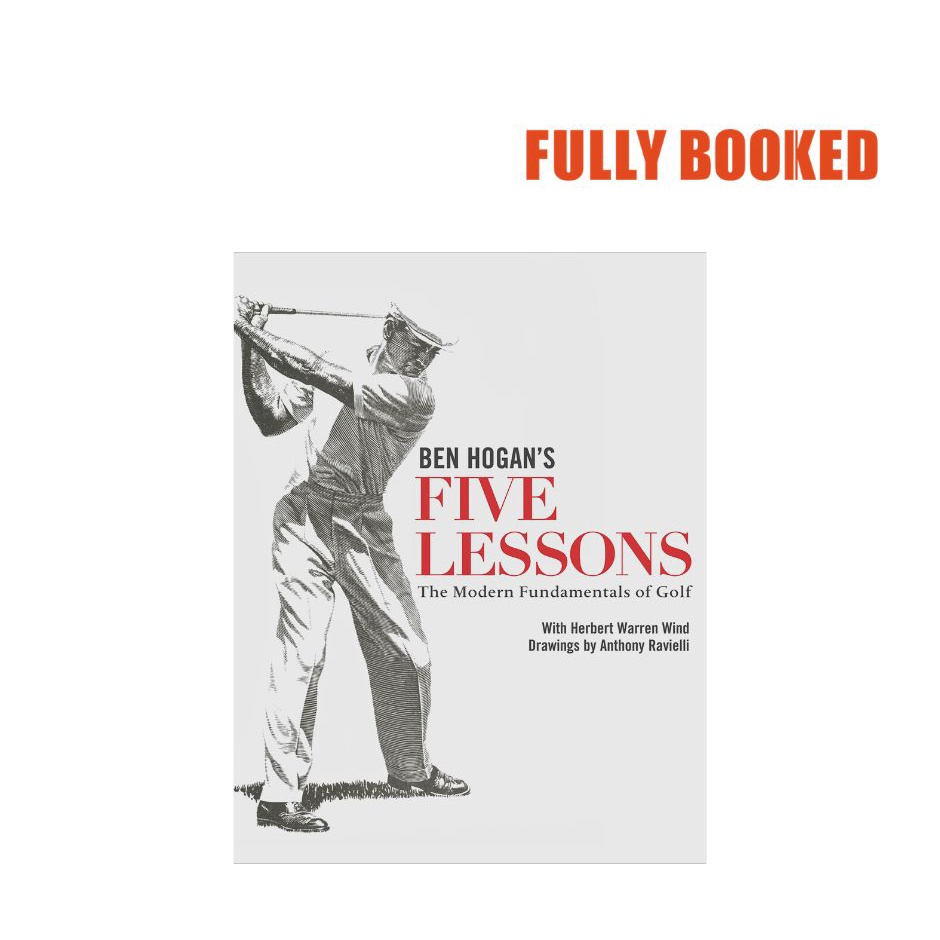 Ben Hogan's Five Lessons: The Modern Fundamentals of Golf (Hardcover ...