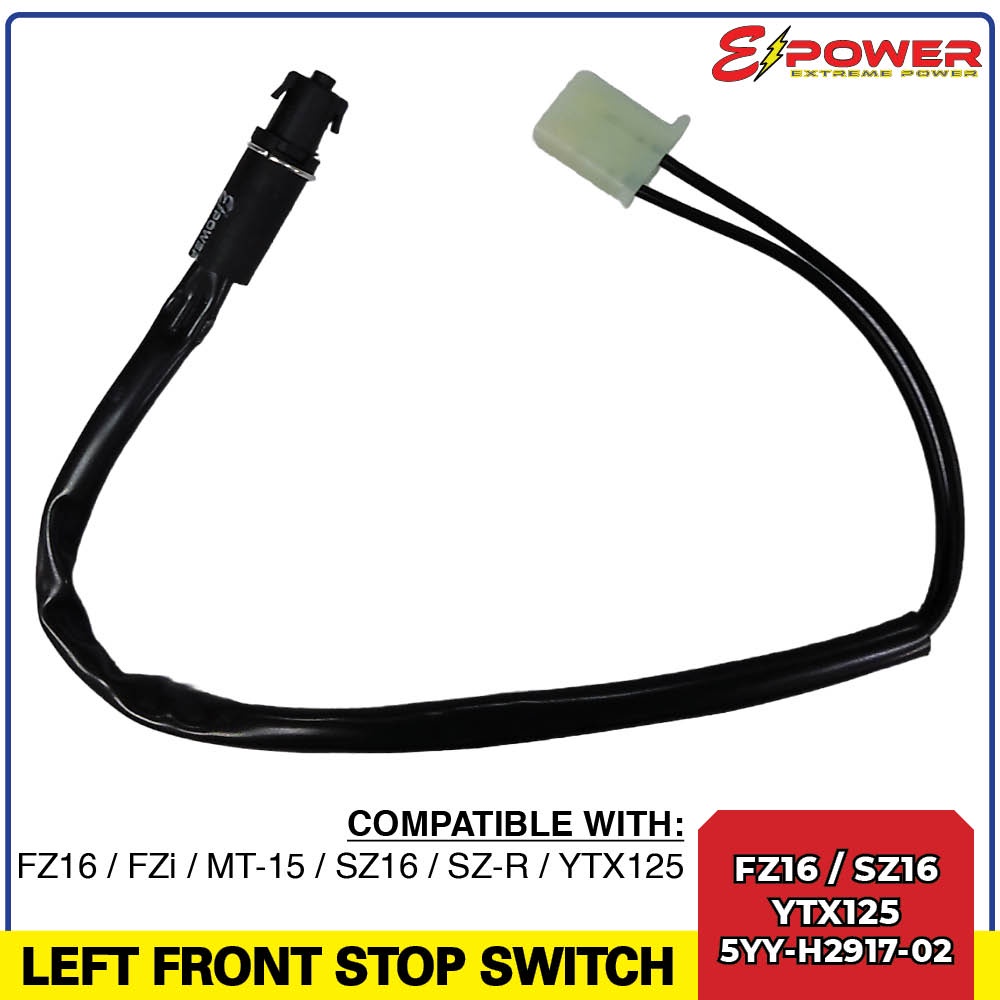 E-POWER SZ16, FZ16, FZi, MT-15, YTX125 Front Stop Switch Left Hand [5YY ...