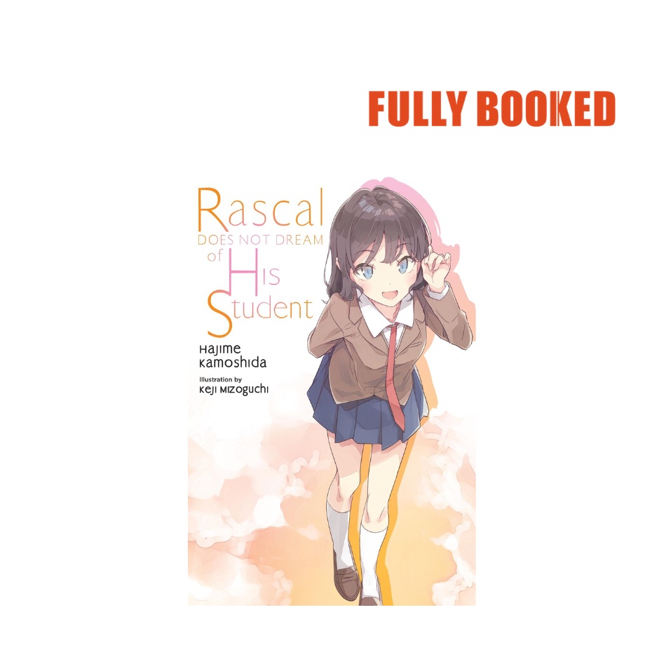 Rascal Does Not Dream of His Student, Light Novel (Paperback) by Hajime ...