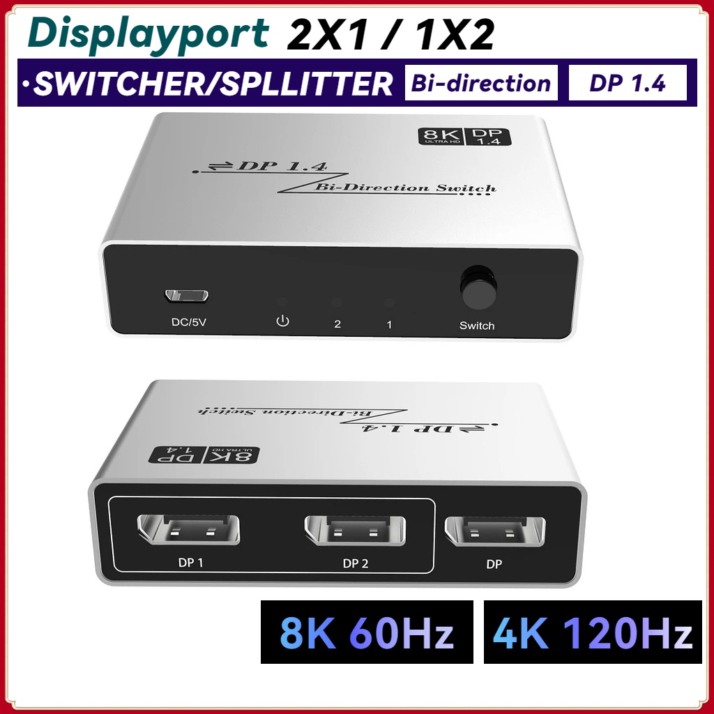 8k Displayport Switch 4k Displayport Bi Direction Splitter Switcher Dp Switcher 2x1 1x2 Display