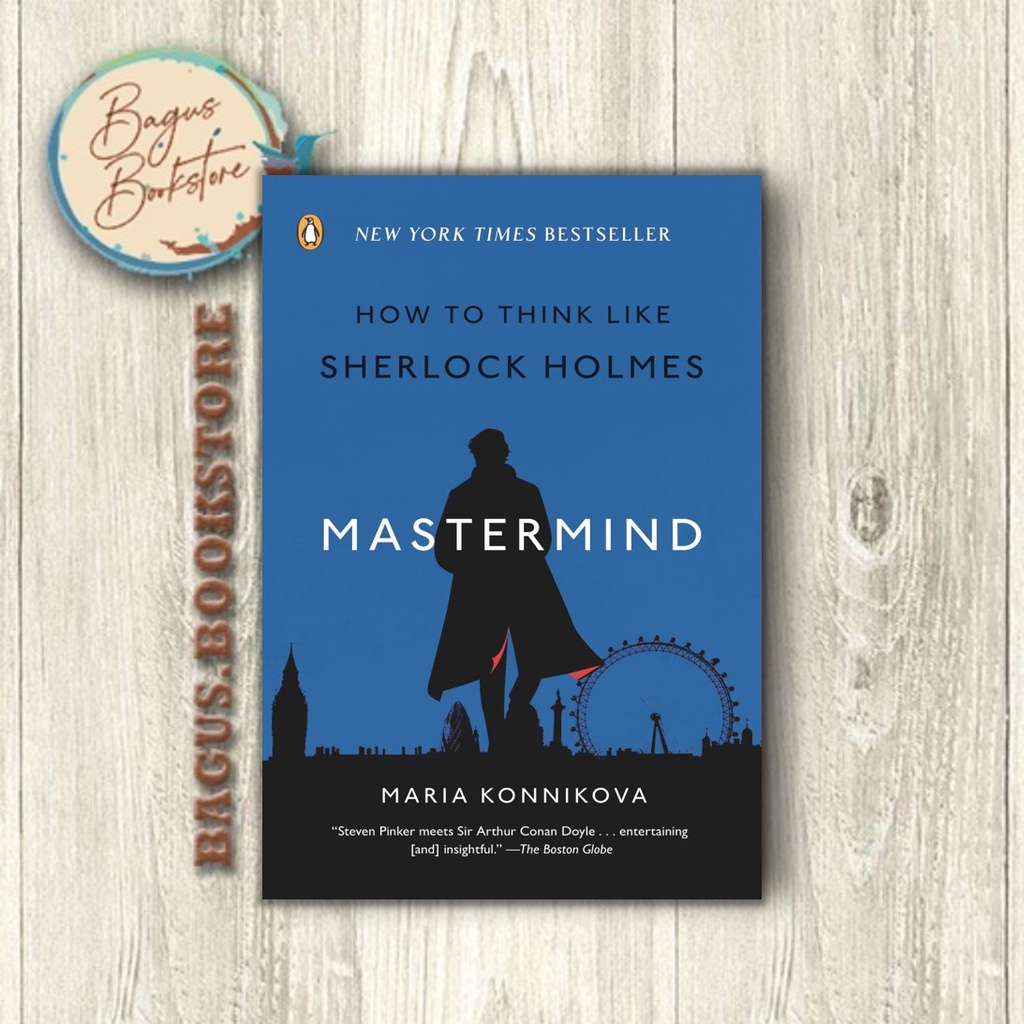 Mastermind: How to Think Like Sherlock Holmes - Maria Konnikova (English) - bagus.bookstore ...