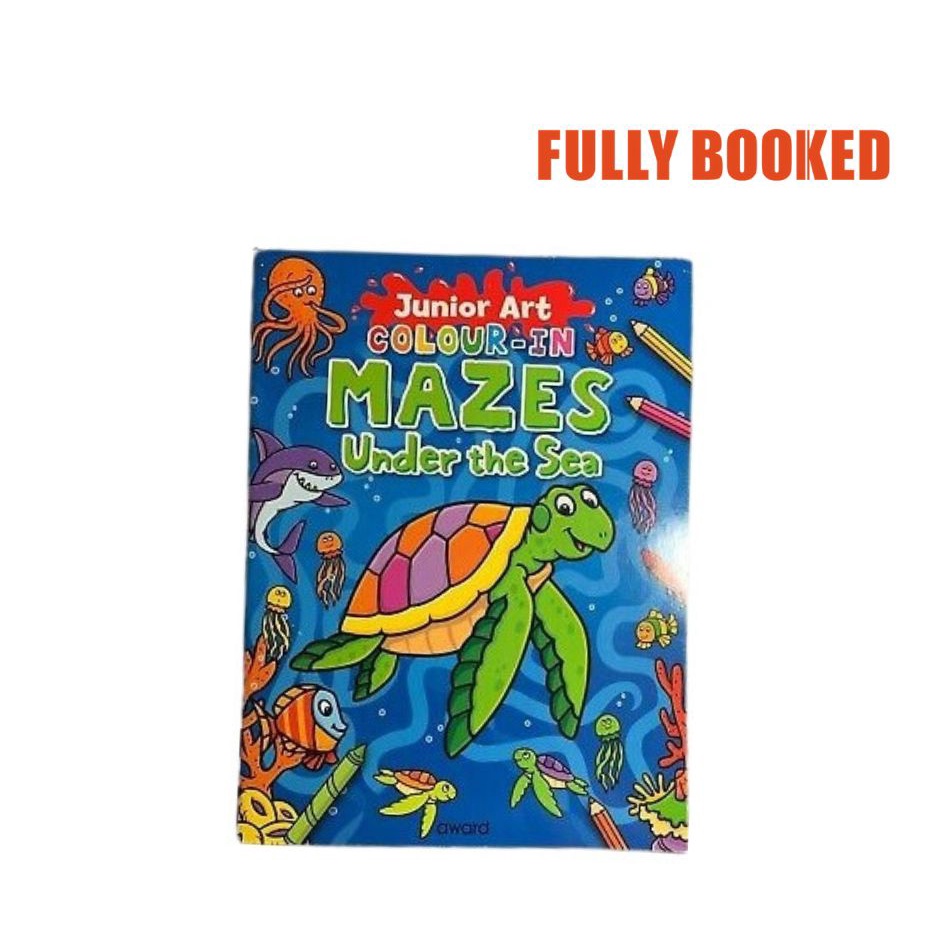 Junior Art Colour-in Mazes: Under the Sea (Paperback) by Angela Hewitt ...