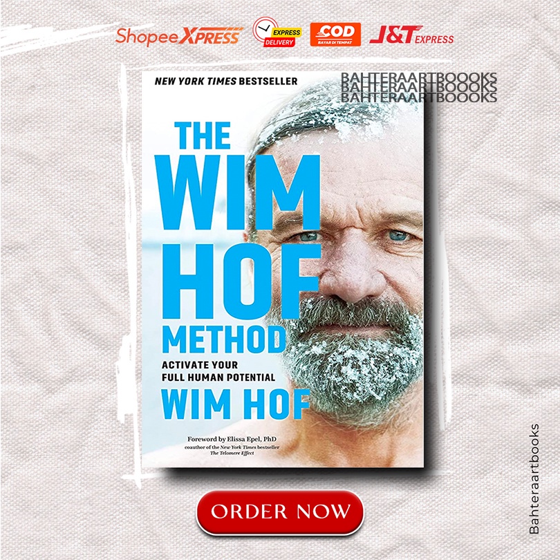 The Wim Hof Method: Activate Your Full Human Potential by Wim Hof ...
