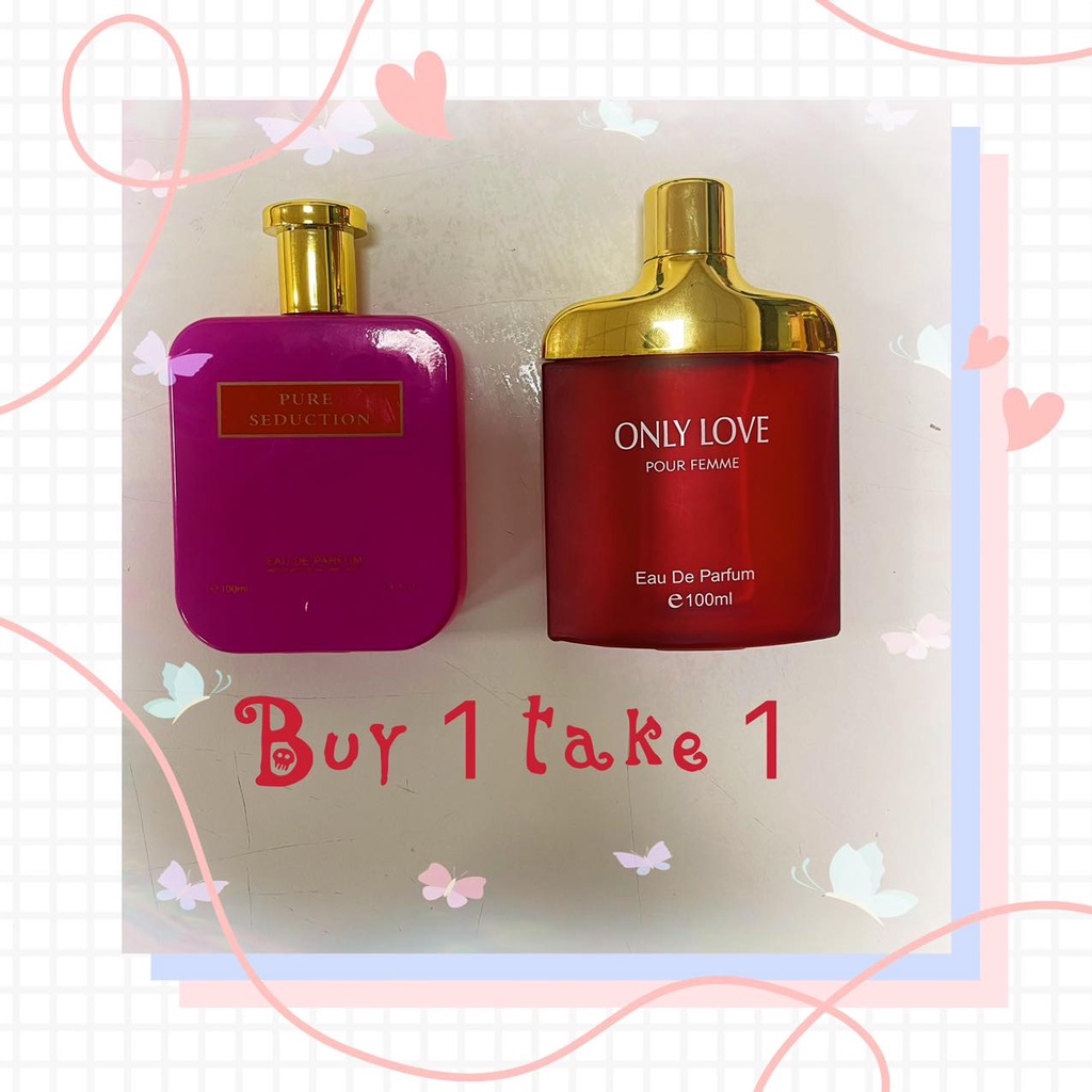 Buy 1 Take 1 Perfume for Women 100ml ( Pure Seduction & Only Love ...