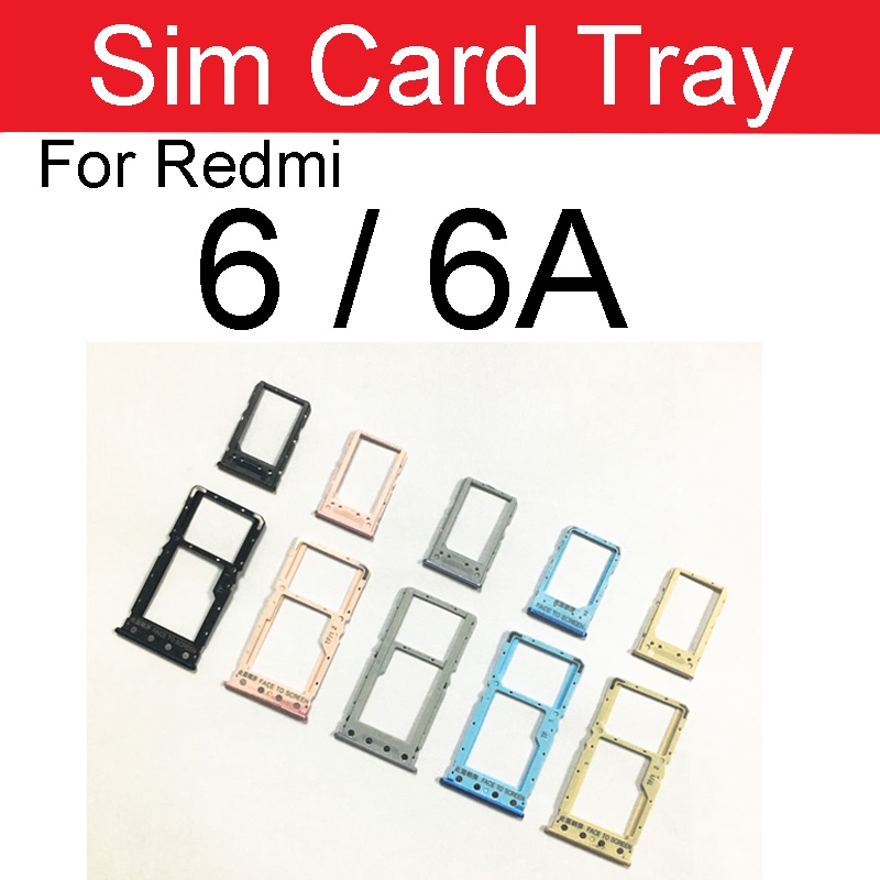 Sim Card Tray For Xiaomi Redmi 6 6A Sim Card Holder Slot Adapter ...