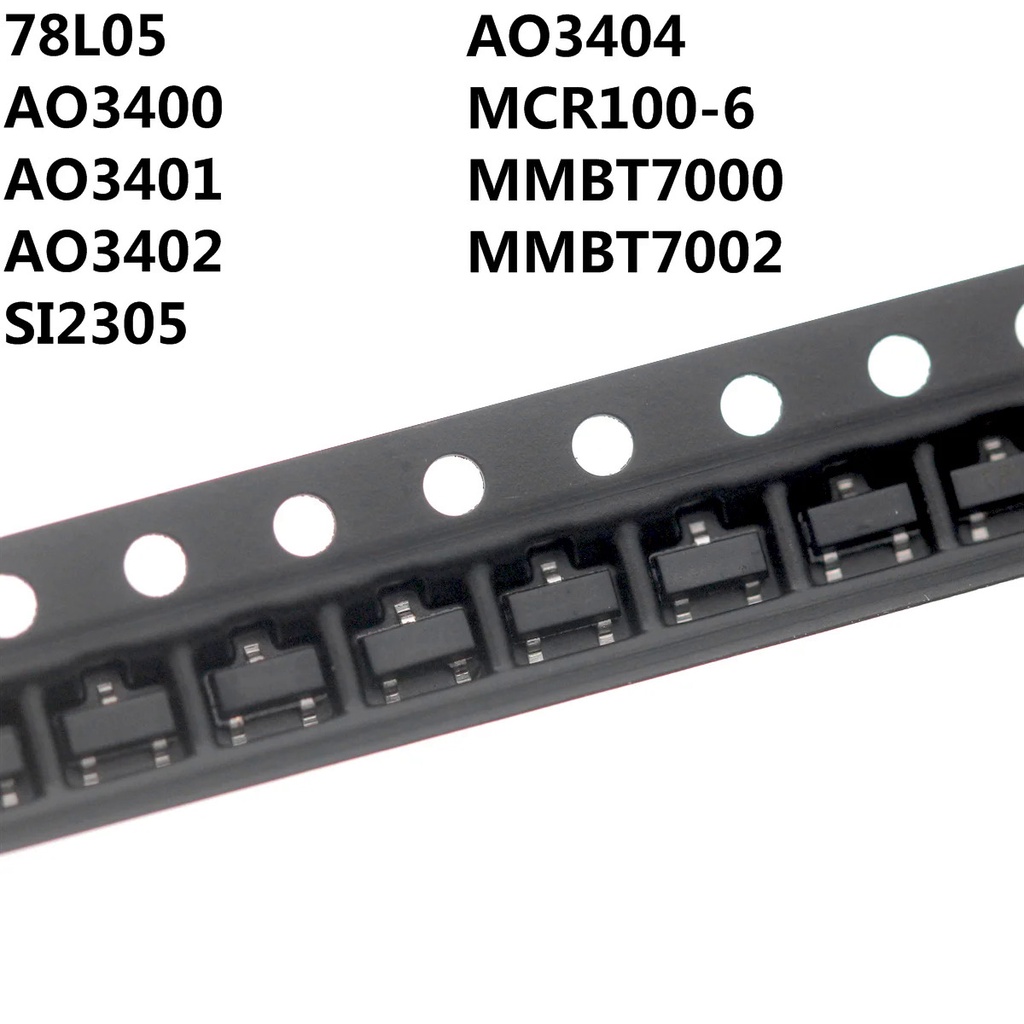 100PCs 78L05 AO3400 AO3401 AO3402 AO3404 MCR100-6 MMBT7000 MMBT7002 ...