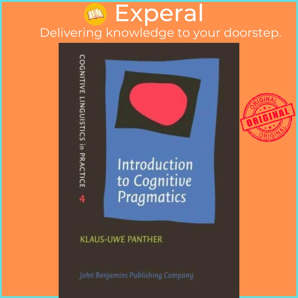 Introduction to Cognitive Pragmatics by Klaus-Uwe Panther (UK edition ...