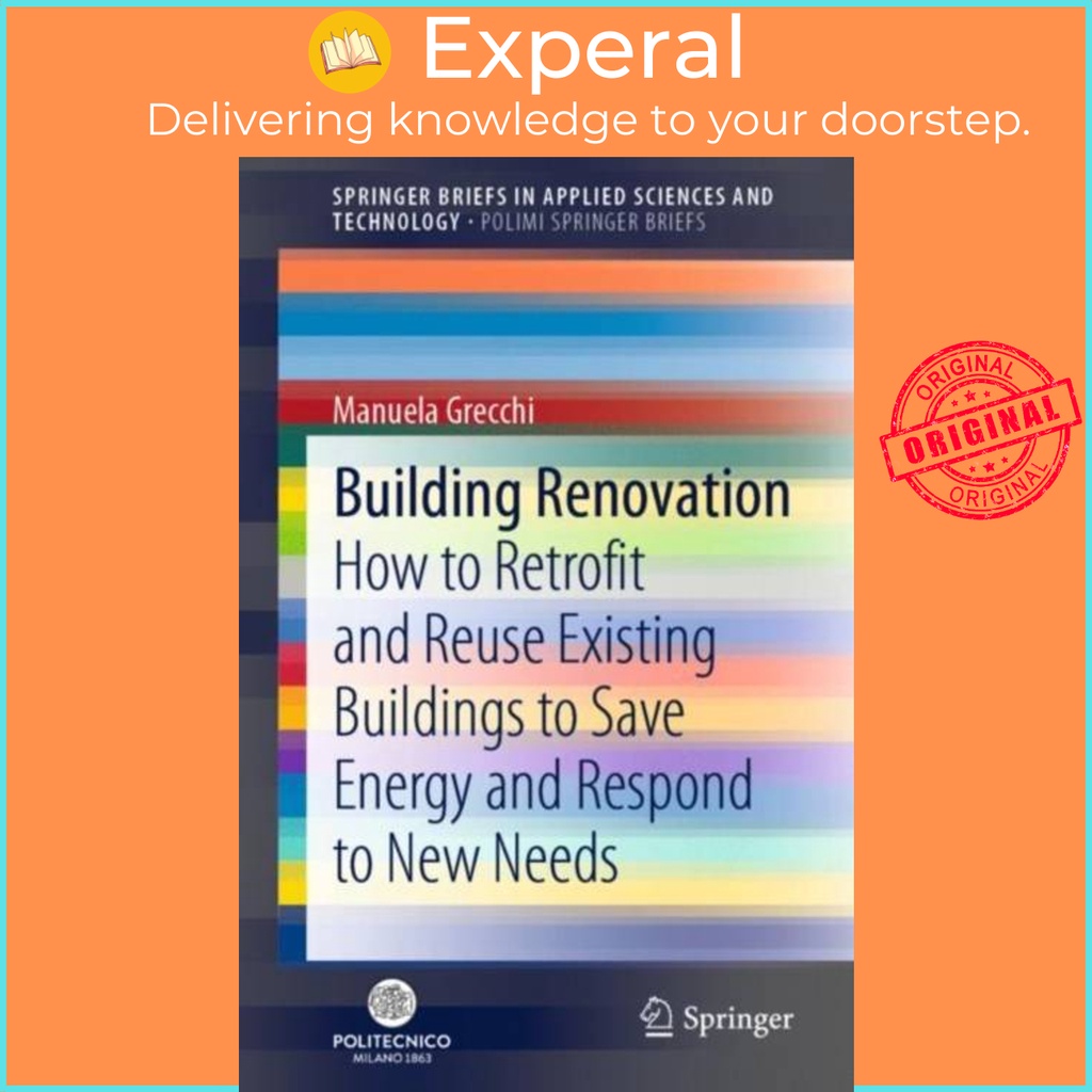 Building Renovation - How to Retrofit and Reuse Existing Buildings to ...