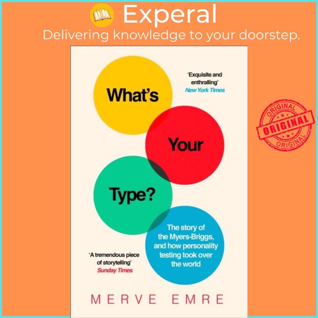 What's Your Type? - The Story of the Myers-Briggs, and How Personality ...