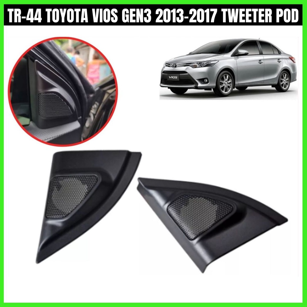TR-44 TOYOTA VIOS GEN3 2013-2017 TWEETER POD TWEETER REFITTING Speaker ...