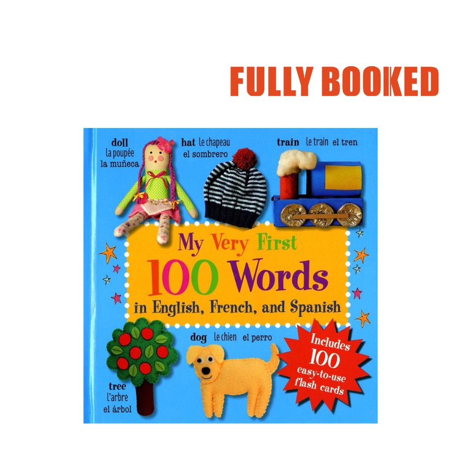 My Very First 100 Words: In English, French, and Spanish (Hardcover) by ...
