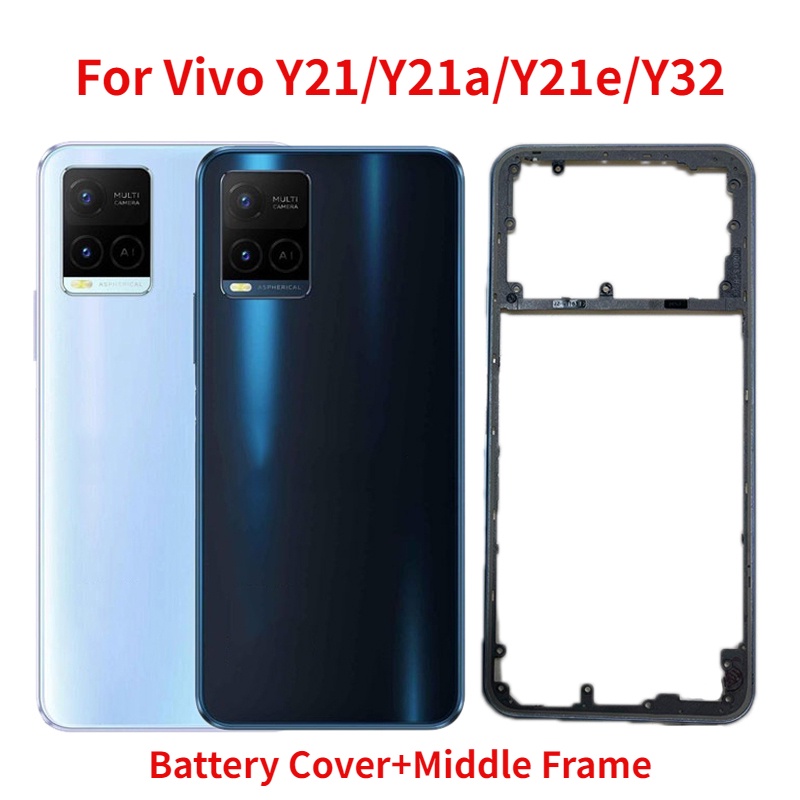 New Back Cover For Vivo Y21 Y21a Y21e Y32 Battery Cover+Middle Frame ...