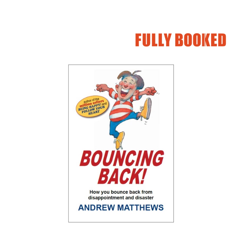 Bouncing Back!: How You Rebound from Disappointment and Disaster ...