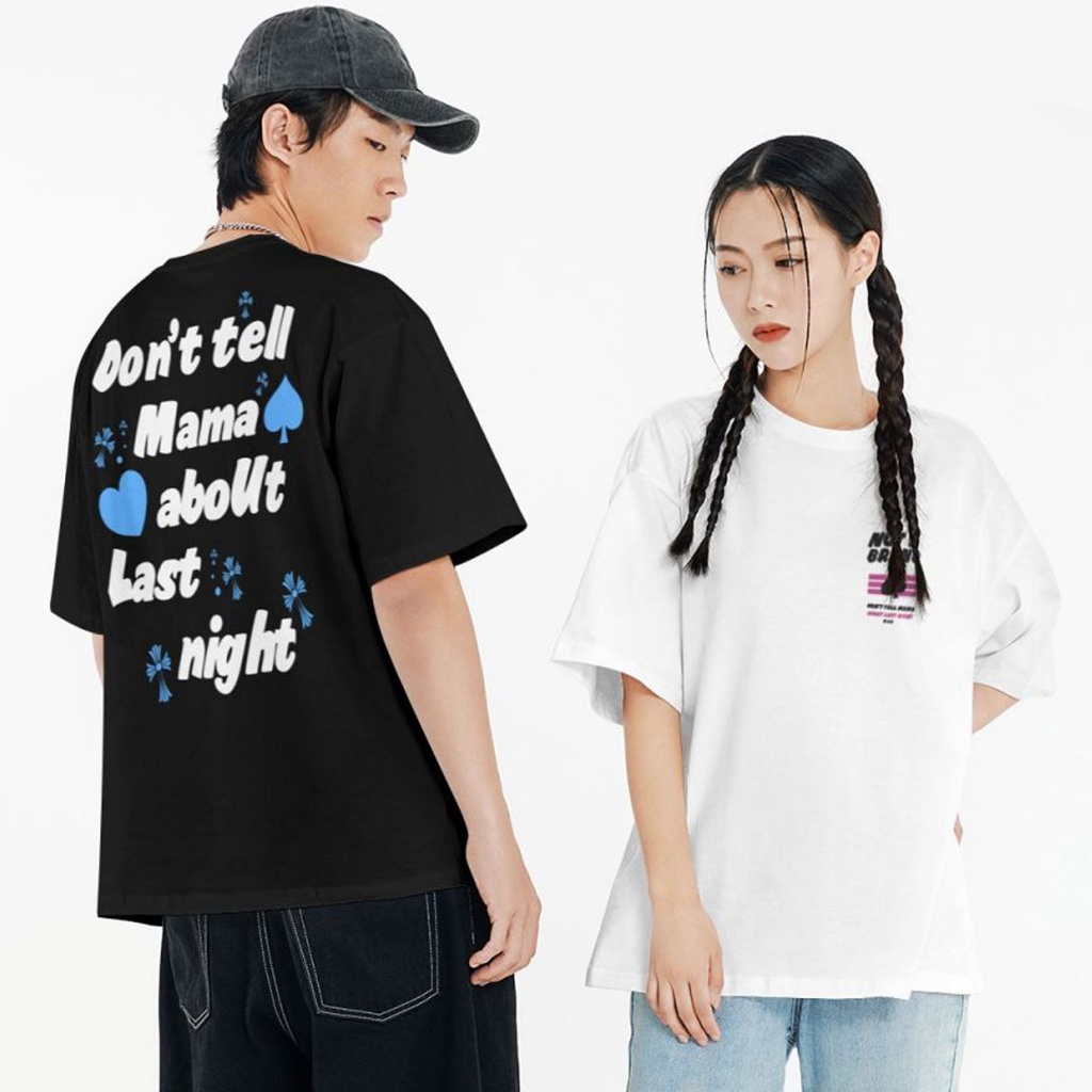 Grasya World Wide TEE Don't tell Mama cotton loose high quality thick cloth couple 240g T-shirt ...