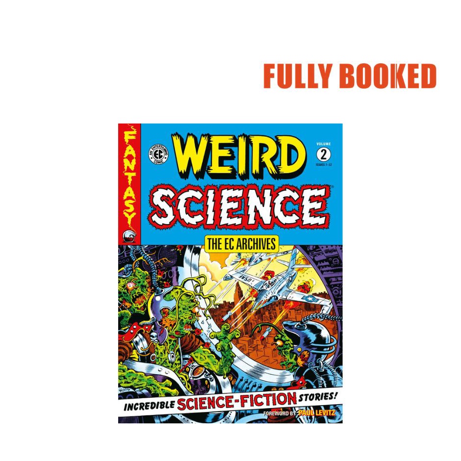 The EC Archives: Weird Science, Vol. 2 (Paperback) by Al Feldstein ...