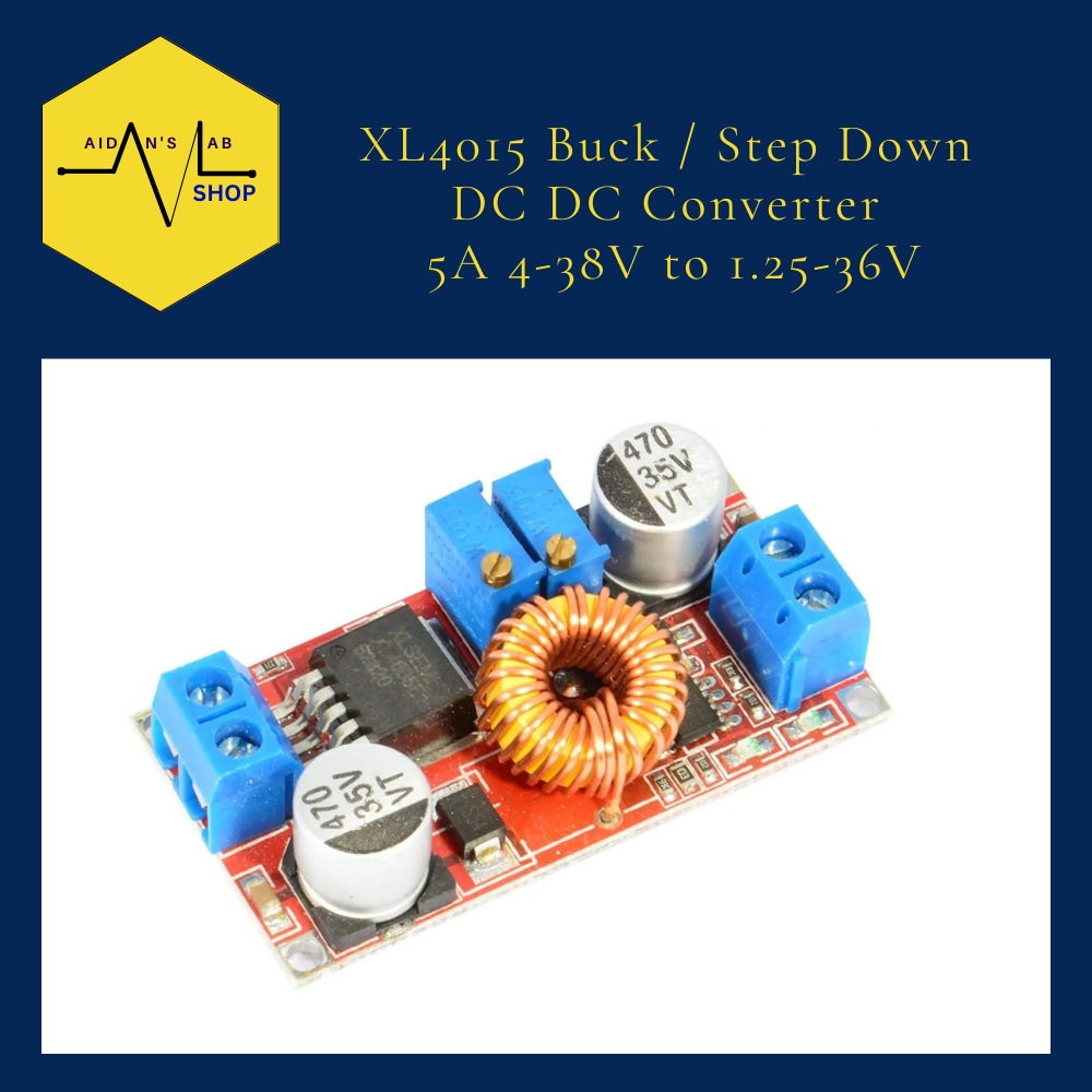 XL4015 Buck / Step Down DC DC Converter 5A 4-38V to 1.25-36V | Aidans Lab | Shopee Philippines