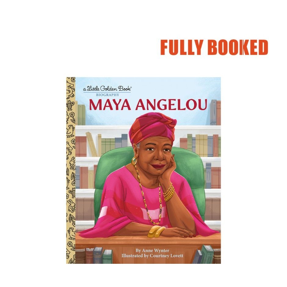 Maya Angelou: A Little Golden Book Biography (Hardcover) by Anne Wynter ...