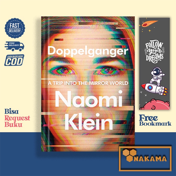 Doppelganger: A Trip into the Mirror World by Naomi Klein (English ...