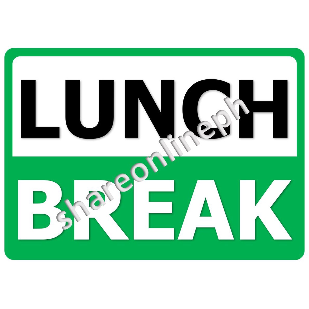 【hot sale】 Laminated Signages Lunch Break Signage Sign Boards Breaktime ...