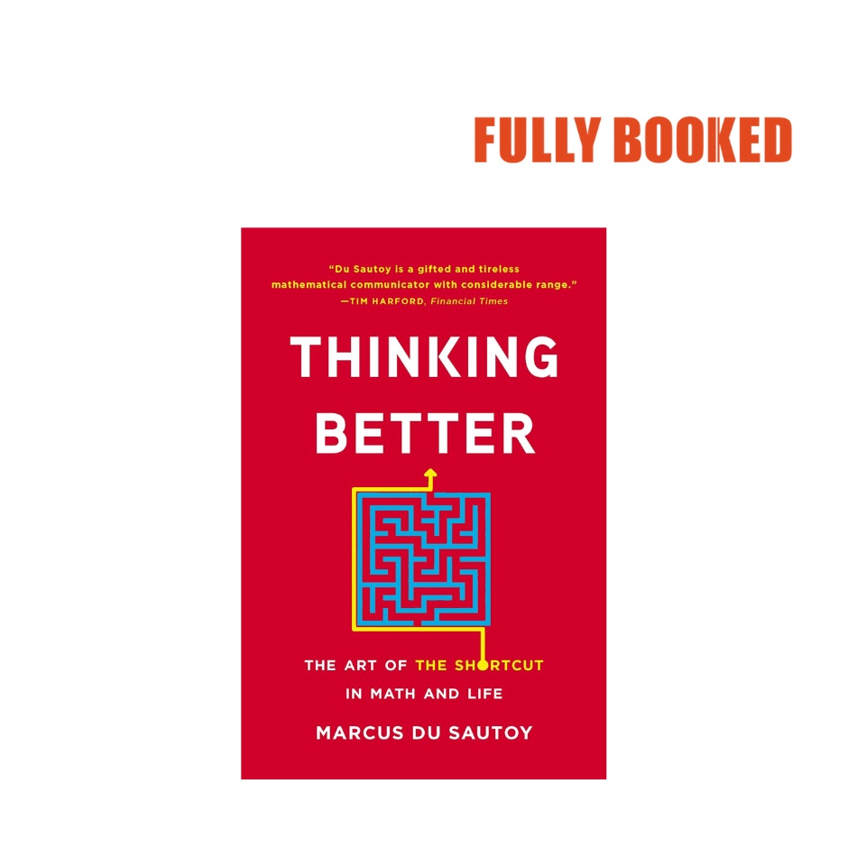 Thinking Better: The Art of the Shortcut in Math and Life (Paperback ...