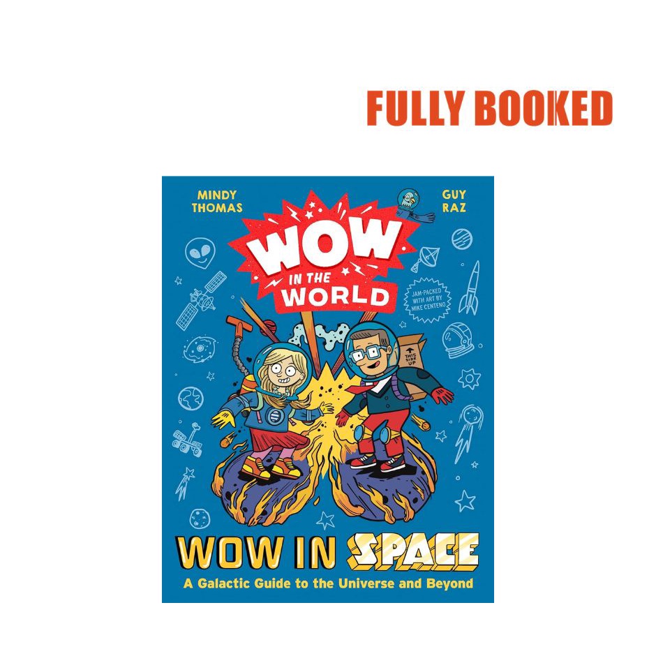 Wow in the World: Wow in Space: A Galactic Guide to the Universe and ...