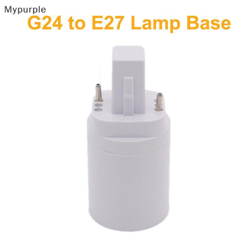 MYP G24 To E27 Lamp G24 Adaptor Screw Holder 2p 4pin Led Light Lamp ...