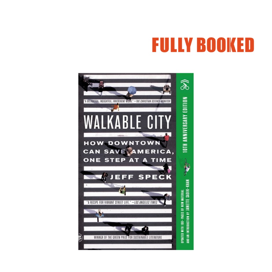 Walkable City How Downtown Can Save America, One Step at a Time ...