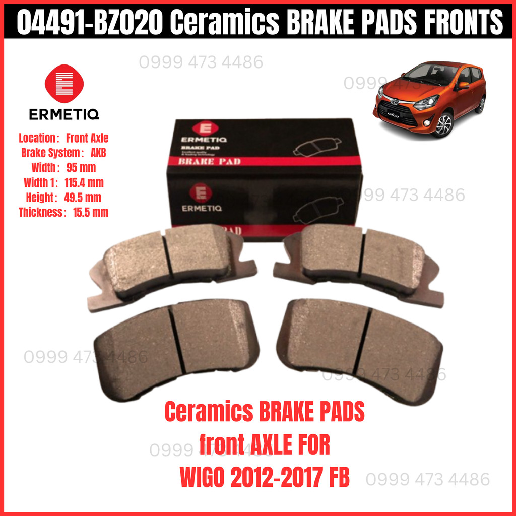 ERMETIQ TOYOTA WIGO 2012-2017 (04491-BZ020) Ceramics BRAKE PADS FRONT ...