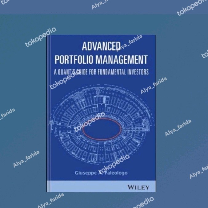Advanced Portfolio Management Book: A Quant′s Guide for Fundamentals ...