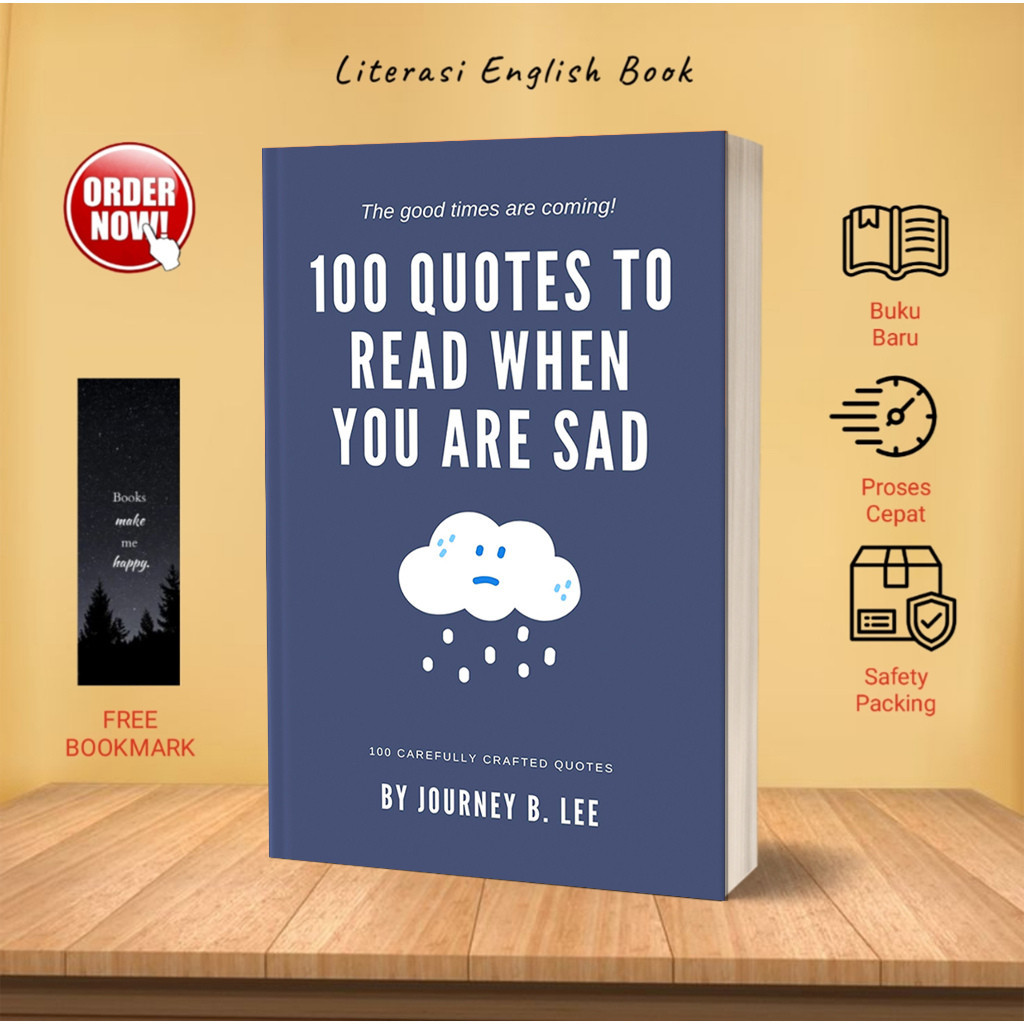 100 Quotes To Read When You Are Sad by Journey B. Lee (English ...