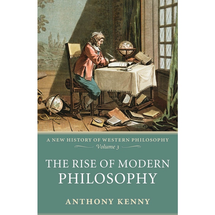 The Rise of Modern Philosophy_ A New History of Western Philosophy ...