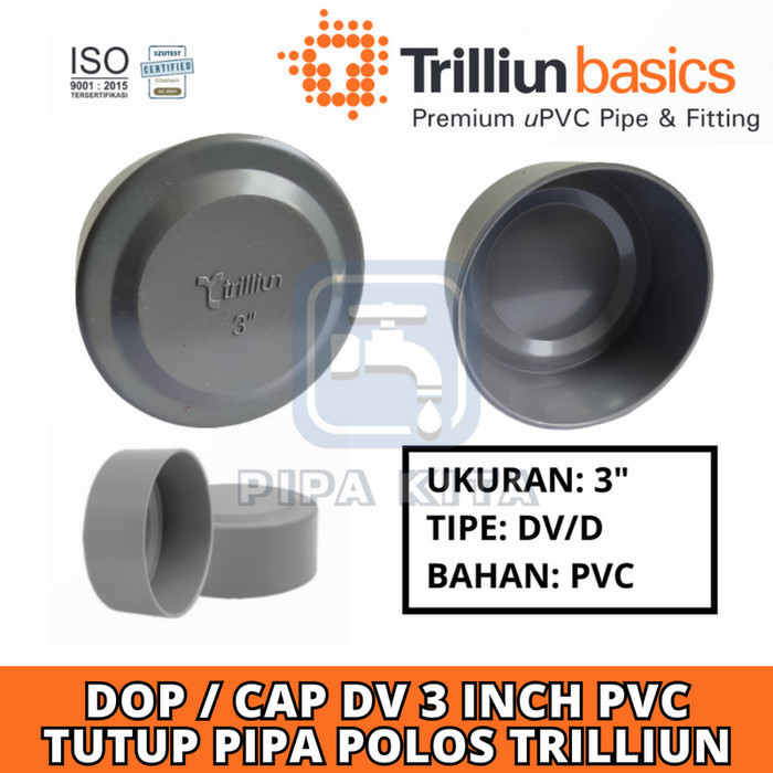 Dop Cap DV 3 Inch TRILLIUN PVC Plain Cap D 3 Dim Paralon Pipe | Shopee ...