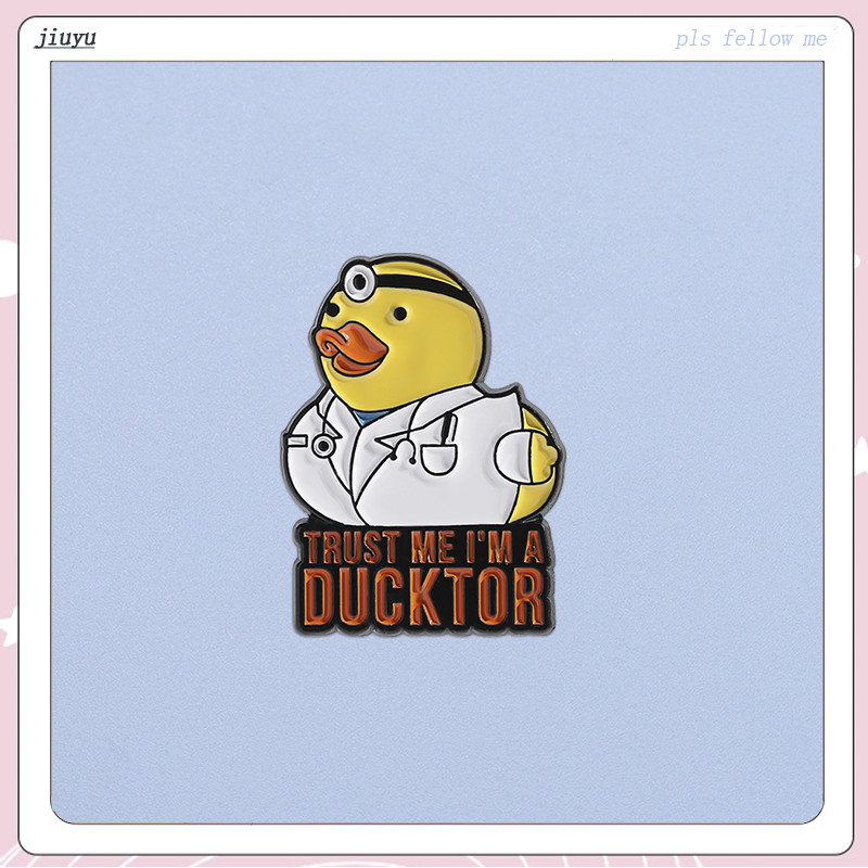 Trust Me, I Am A Ducktor Enamel Brooch Pins Cute Duck Doctor Badge ...