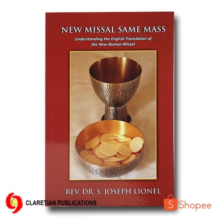 New Missal Same Mass : Understanding the English Translation of the New ...