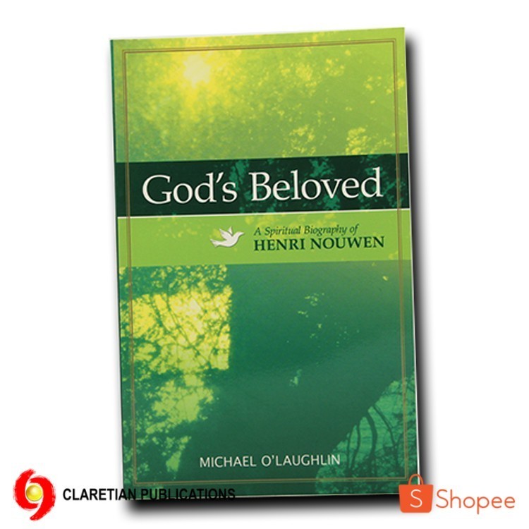 God’s Beloved: A Spiritual Biography of Henri Nouwen | Shopee Philippines