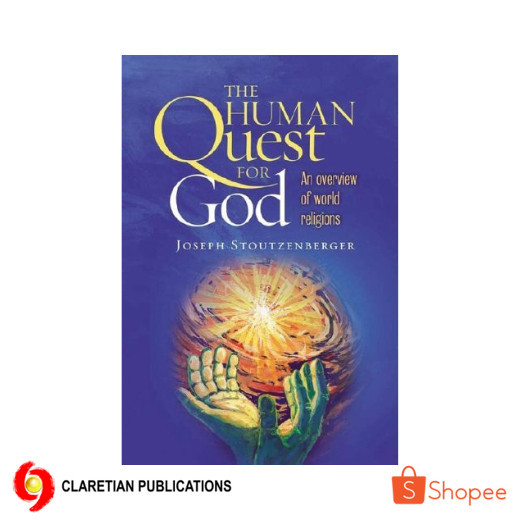 The Human Quest for God: An Overview of World Religions | Shopee ...