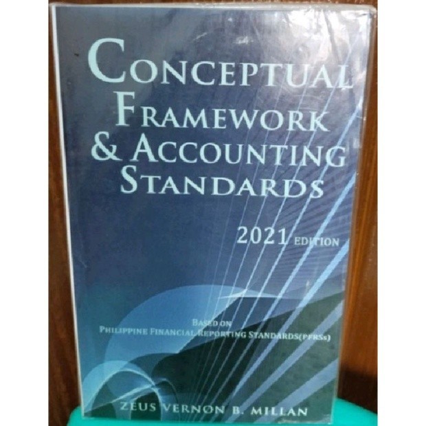 CONCEPTUAL FRAMEWORK & ACCOUNTING STANDARDS 2021 ed. | Shopee Philippines