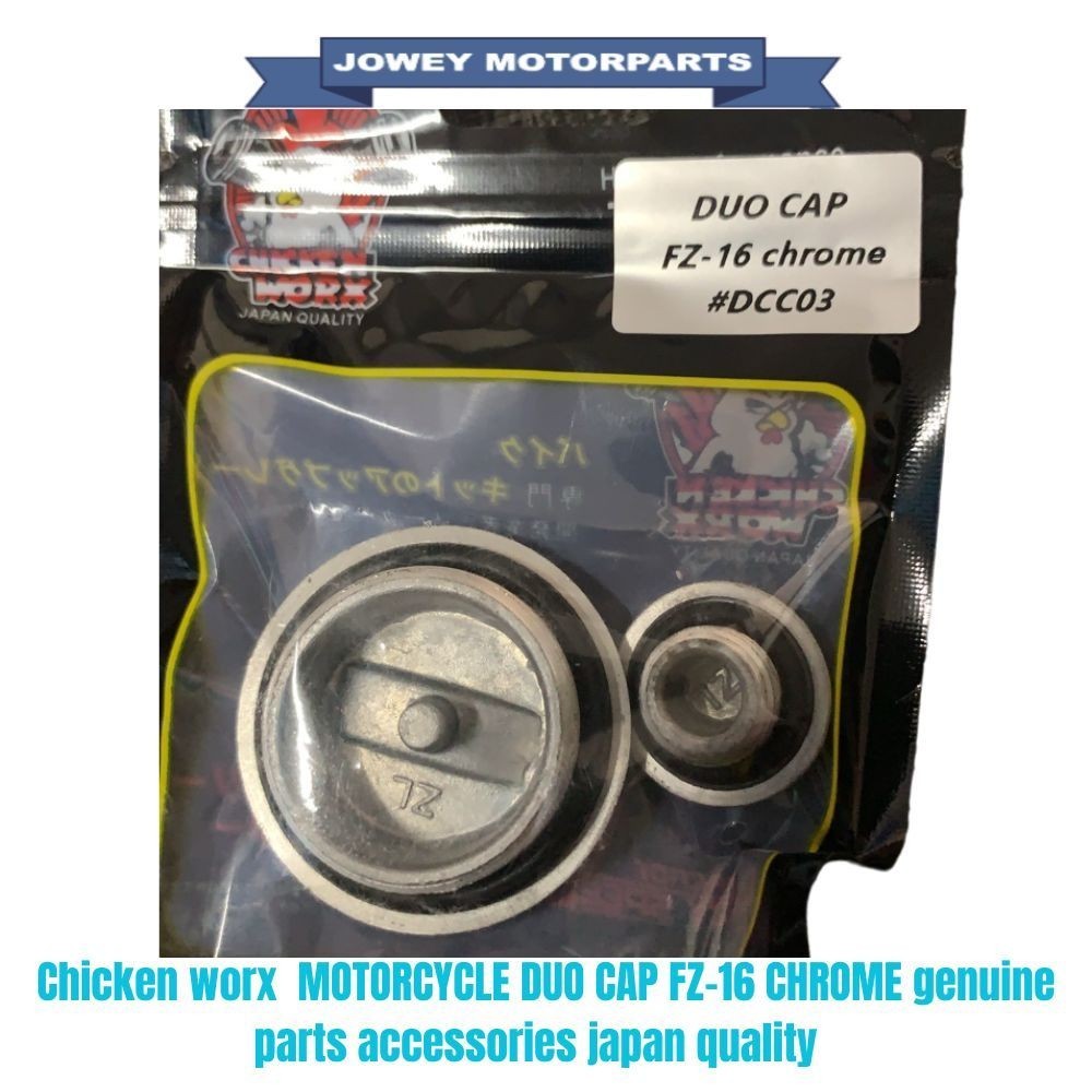 CHICKEN WORX-DUO CAP FZ-16 chrome JAPAN QUALITY (1PCS) | Shopee Philippines