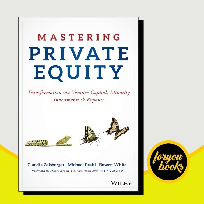 Mastering private equity: transformation via venture capital, minorite ...