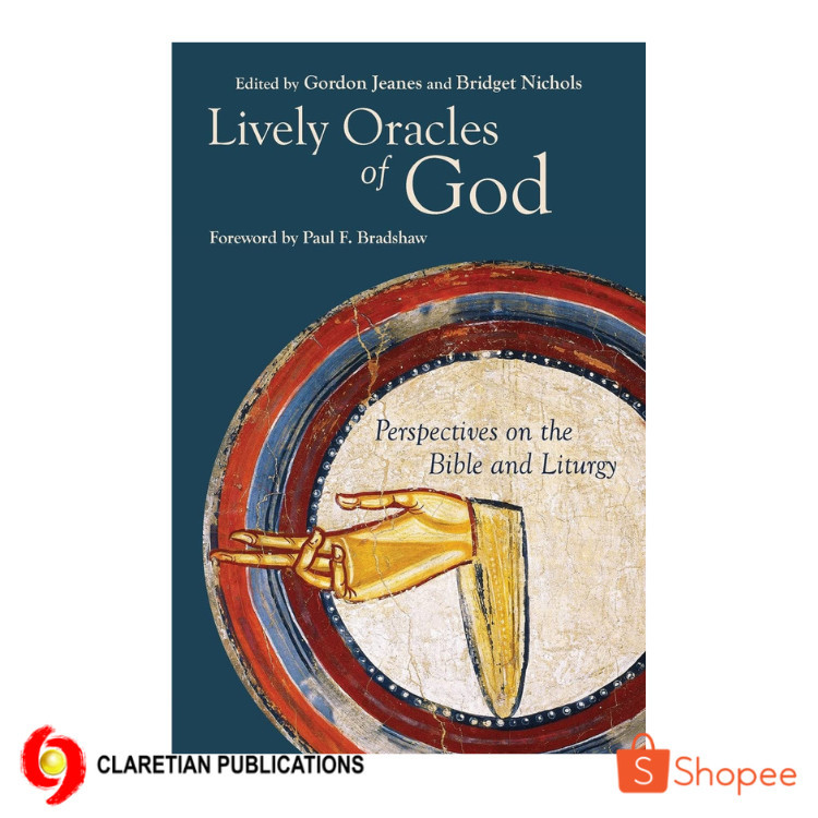 Lively Oracles of God: Perspectives on the Bible and Liturgy | Shopee ...